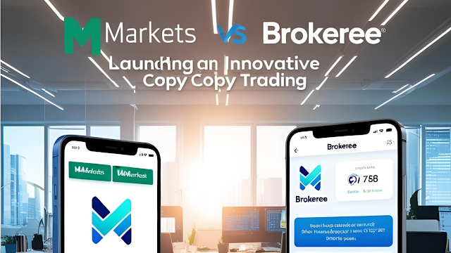 M4Markets وBrokeree يتعاونان لإطلاق تطبيق مبتكر لنسخ التداول 2024 صور ...